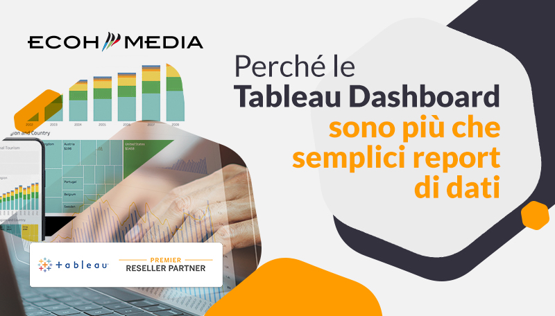 Tableau Dashboard, oltre il semplice report di dati