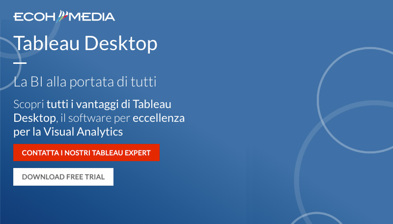 Tableau Desktop: la Business Analytics alla portata di tutti